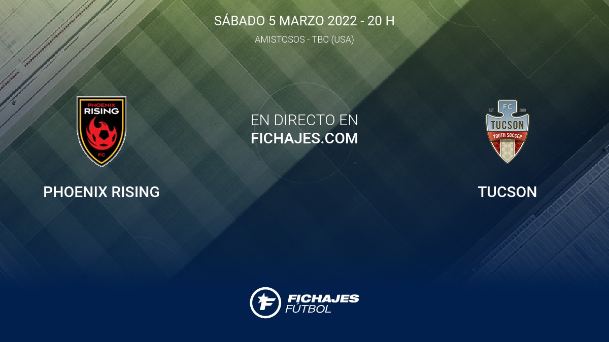 Resultados Phoenix Rising - Tucson (5-1) Amistosos de Clubes 3 de ...