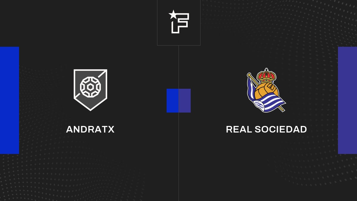 Resultados Andratx - Real Sociedad (0-1) 2da Ronda de Copa del Rey 2023 ...