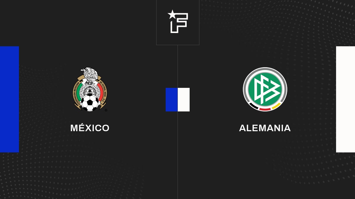 Resultados México - Alemania (2-2) Amistosos 1 de Amistosos 2023 18/10 ...